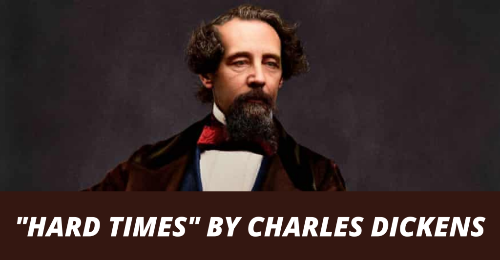HARD TIMES BY CHARLES DICKENS - Easy English Notes