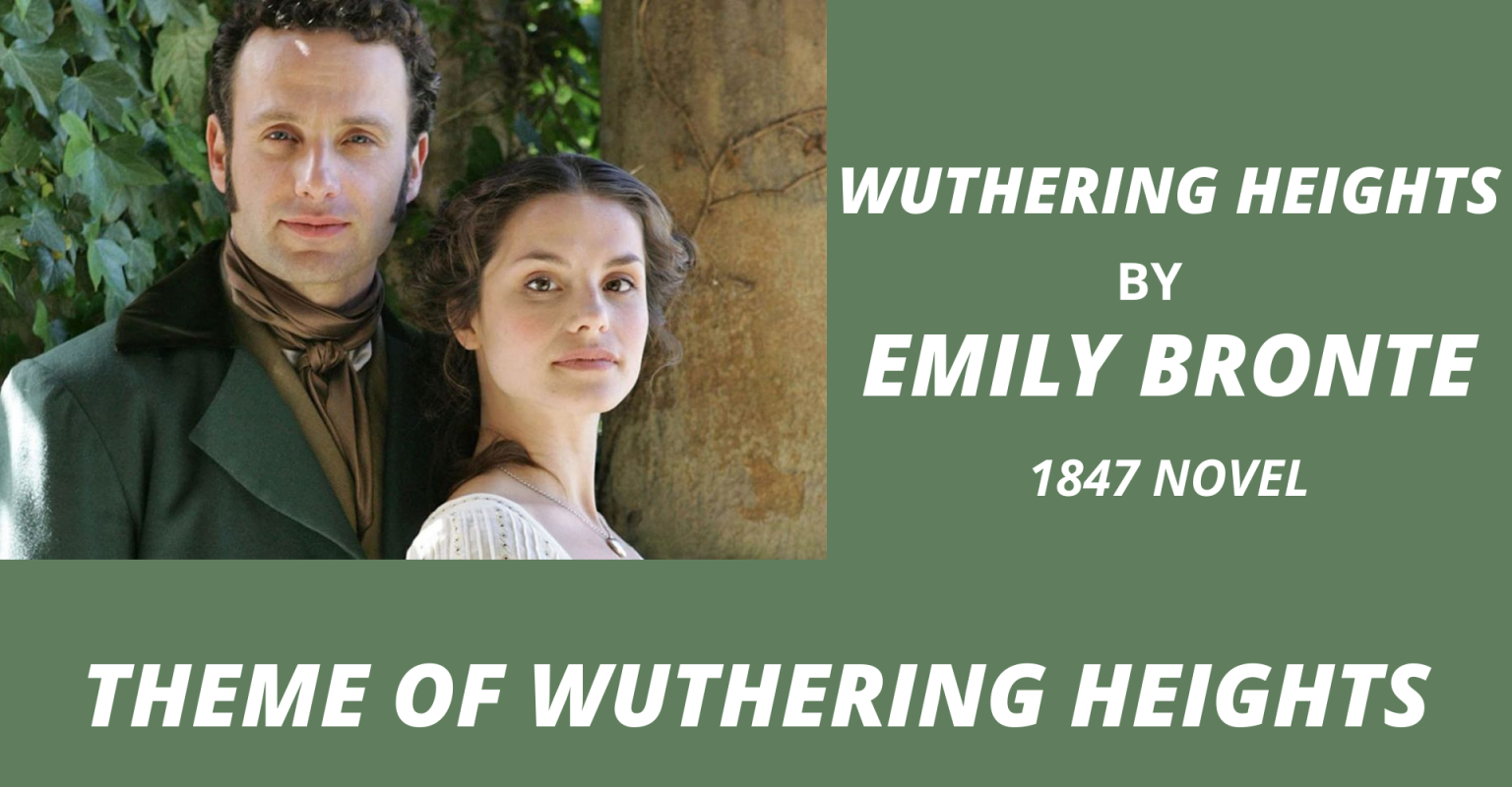 THEME OF WUTHERING HEIGHTS - Easy English Notes