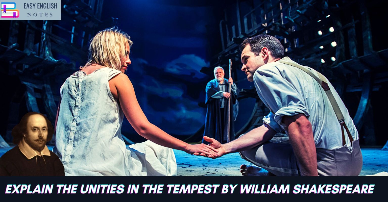Explain the Unities in The Tempest By William Shakespeare - Easy ...