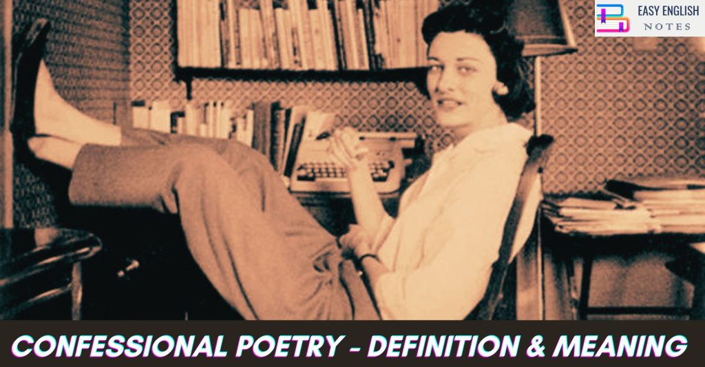 Confessional Poetry - Definition & meaning - Easy English Notes