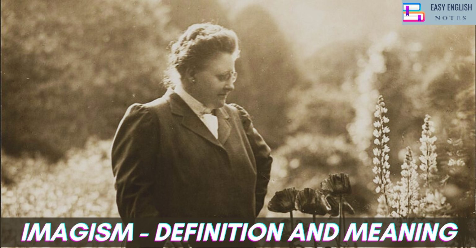 Imagism - Definition and Meaning - Easy English Notes
