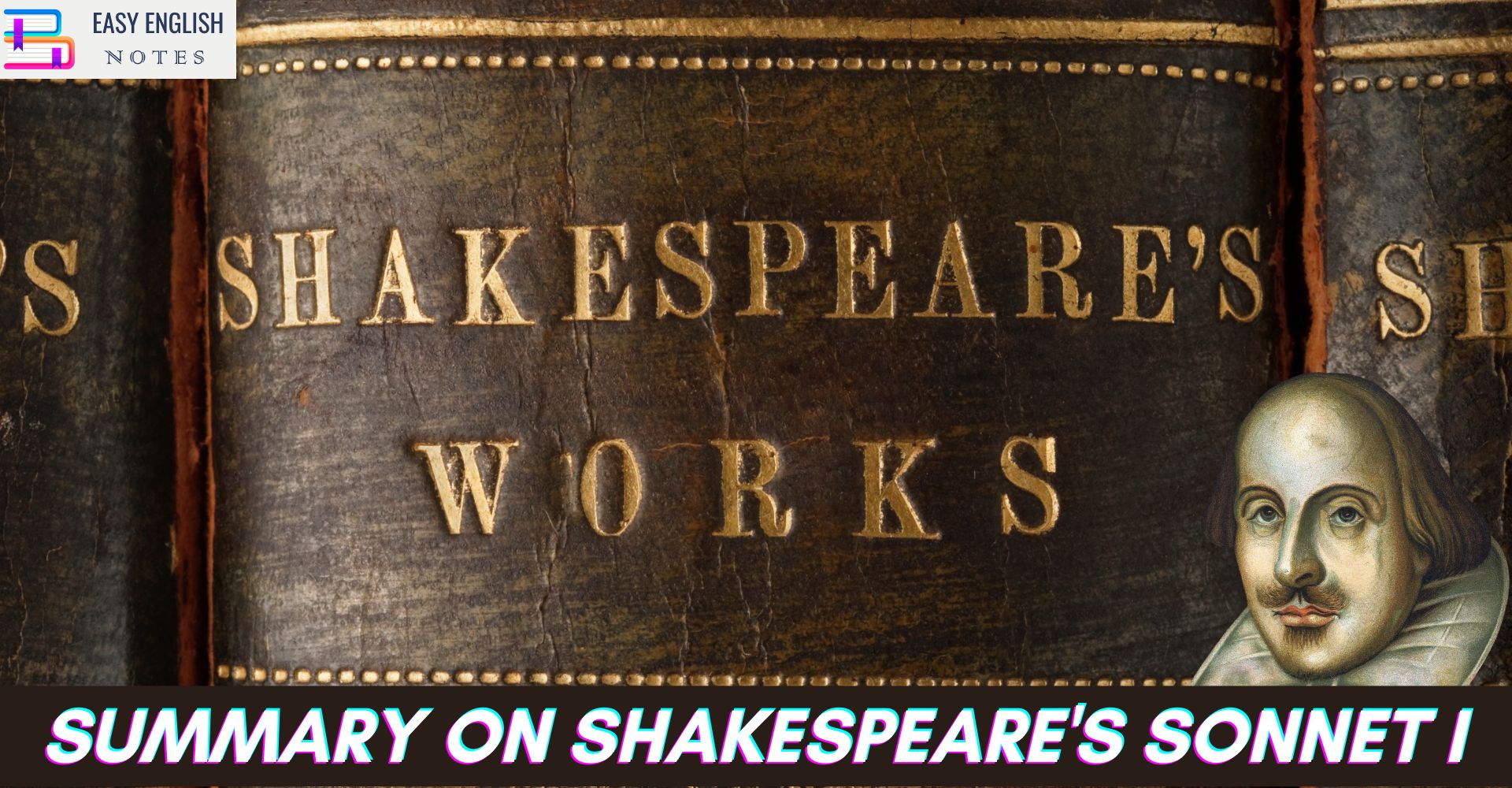 Summary On Shakespeare's Sonnet I - Easy English Notes