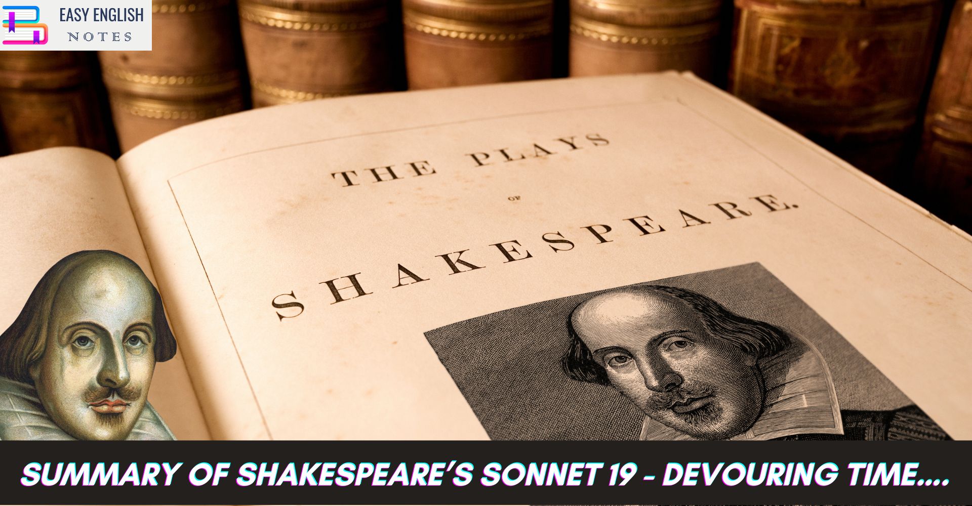 Summary of Shakespeare’s Sonnet 19 - Devouring Time…. - Easy English Notes