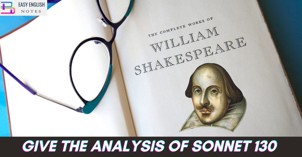 Give the analysis of Sonnet 130 - Easy English Notes