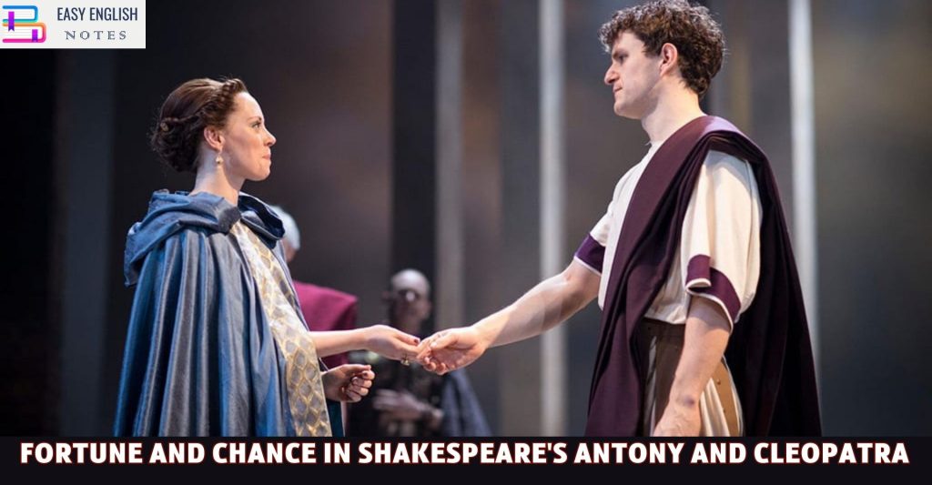 Fortune and Chance in Shakespeare's Antony and Cleopatra - Easy English ...