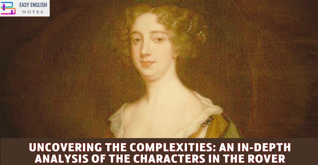 Analysis of the Characters in The Rover by Aphra Bahn - Easy English Notes