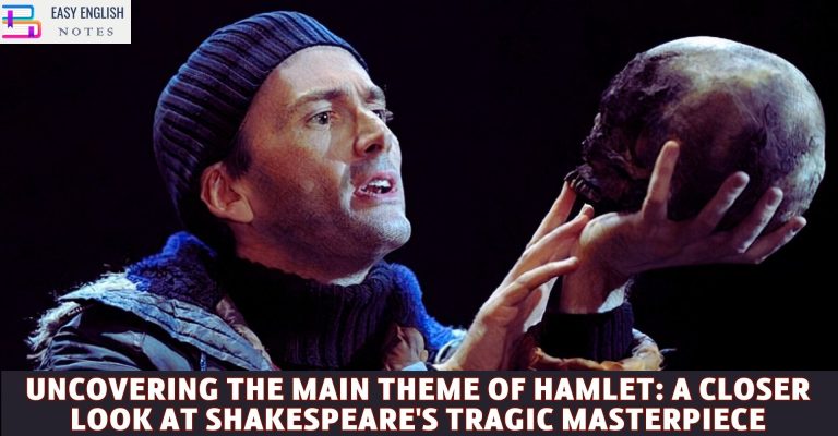 Uncovering the Main Theme of Hamlet: A Closer Look at Shakespeare's ...
