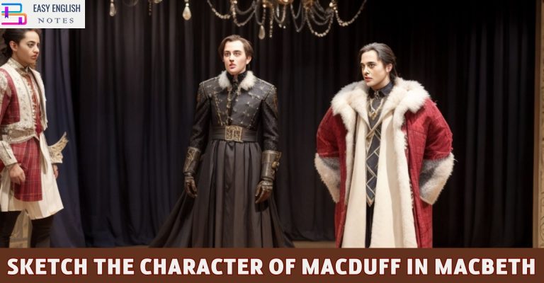 Sketch The Character Of Macduff In Macbeth - Easy English Notes