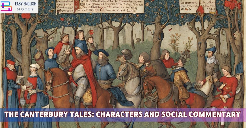 The Canterbury Tales: Characters and Social Commentary - Easy English Notes